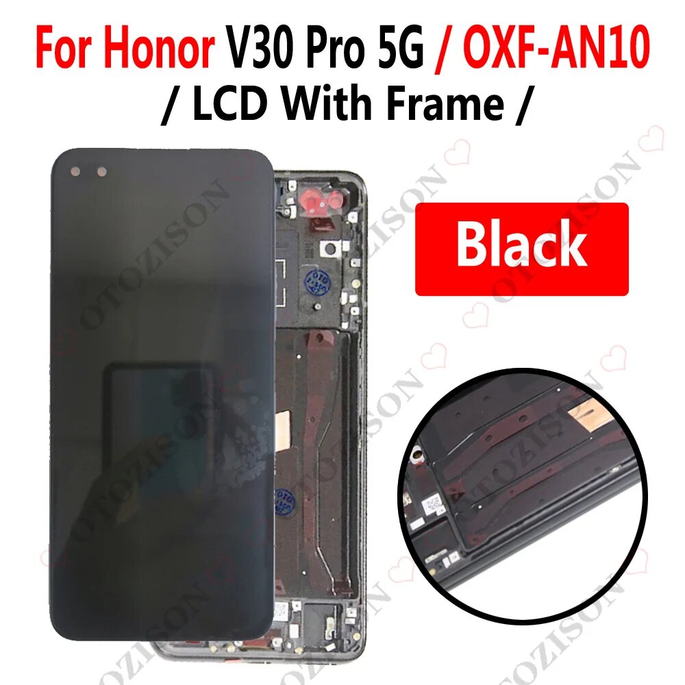 ЖК-дисплей с рамкой для Honor V30 Pro, ЖК-дисплей OXF-AN10, вид на экран 30 V30 pro--Black Frame