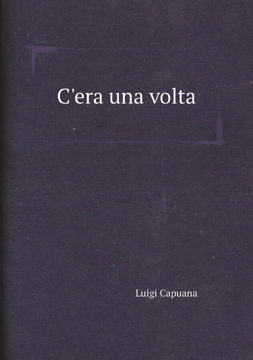 C'era una volta