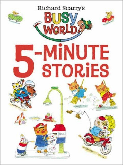 Scarry Richard "Richard Scarry's 5-Minute Stories"