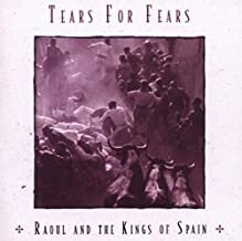 Компакт-Диски, CHERRY POP, TEARS FOR FEARS - RAOUL AND THE KINGS OF SPAIN (CD)