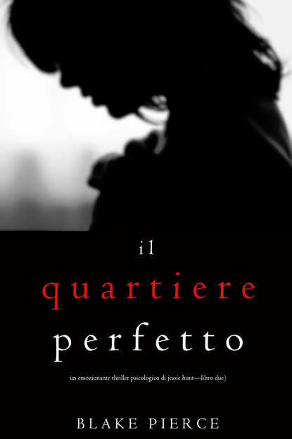Il Quartiere Perfetto [Цифровая книга]