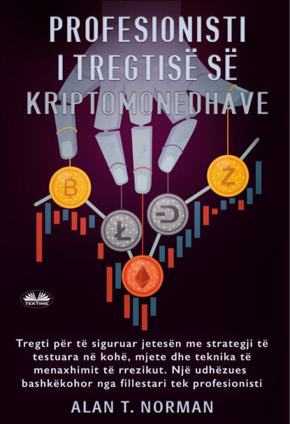 Profesionisti I Tregtisë Së Kriptomonedhave [Цифровая книга]