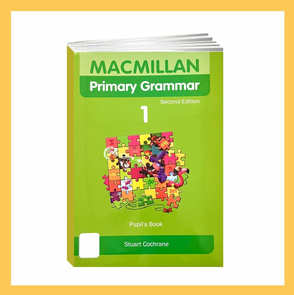Macmillan Primary Grammar 1 second edition (Pupil s book) 2nd edition
