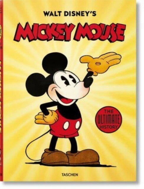 Gerstein David, Kaufman J. B. "Walt Disney's Mickey Mouse. The Ultimate History"