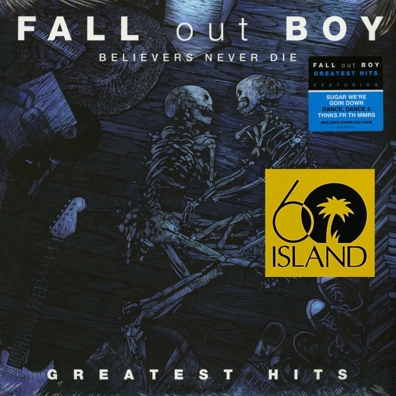 Виниловая пластинка Fall Out Boy - Believers Never Die (Vol.1)