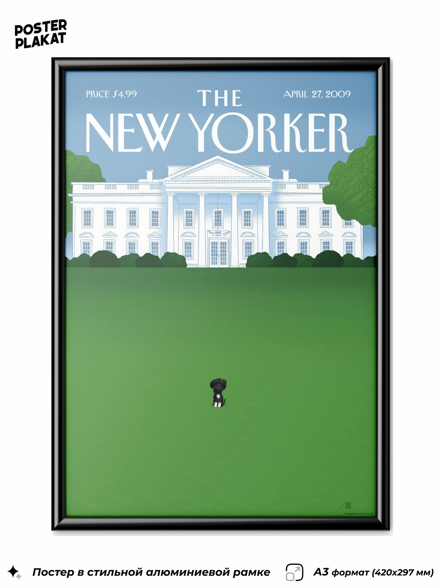 Постер с обложкой The New Yorker, Нью Йоркер, Белый дом, выпуск 27 апреля 2009 г, на стену для интерьера, в раме, А3 (420х297 мм), Постер Плакат