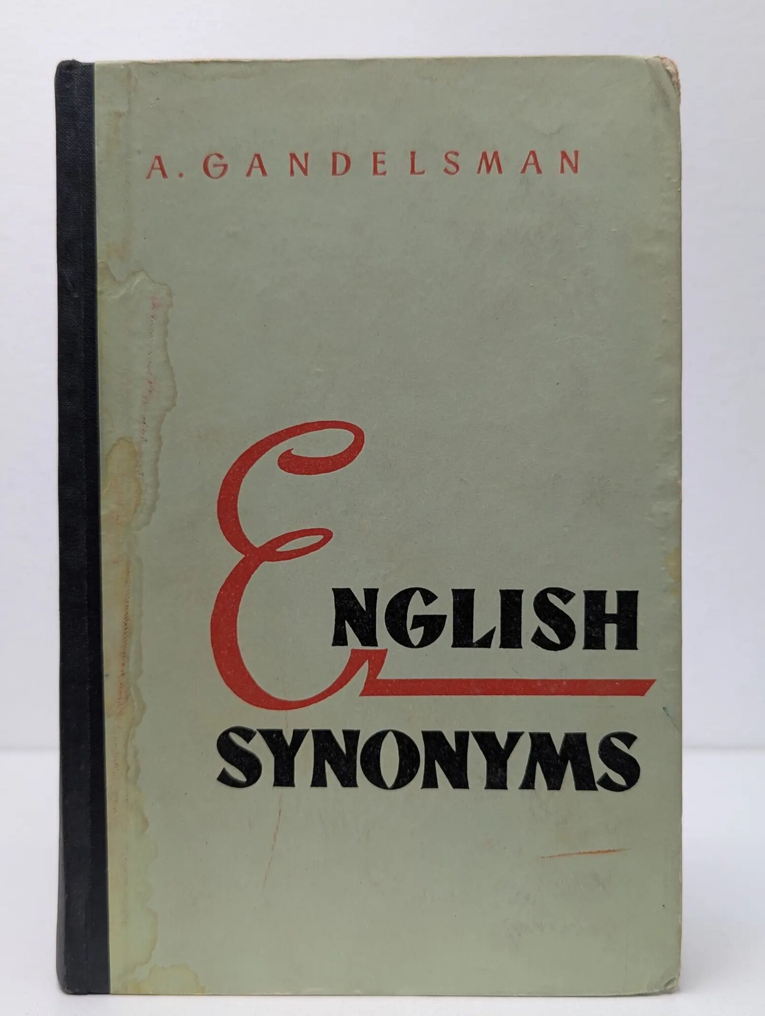 English Synonyms Explained and Illustrated Gandelsman Arnold 1963