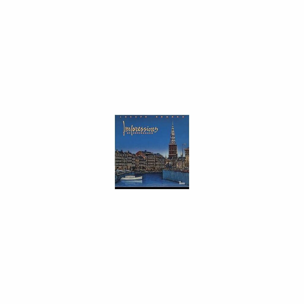 Виниловая пластинка Joe Bonner (geb. 1948) - Impressions Of Copenhagen (remastered) (180g) (Limited Edition) (1 LP)