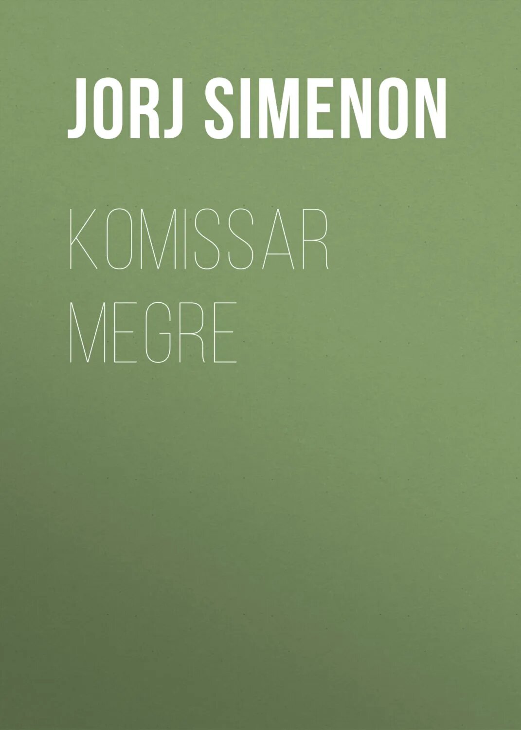 KOMISSAR MEGRE [Цифровая книга]