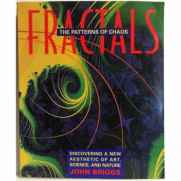 Fractals: The Patterns of Chaos: Discovering a New Aesthetic of Art, Science, and Nature (A Touchstone Book)，Reprinted paperback book