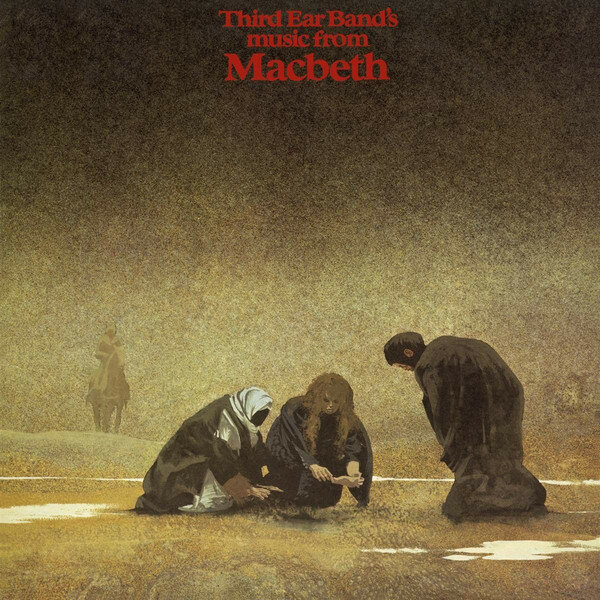 Third Ear Band "Виниловая пластинка Third Ear Band Macbeth"
