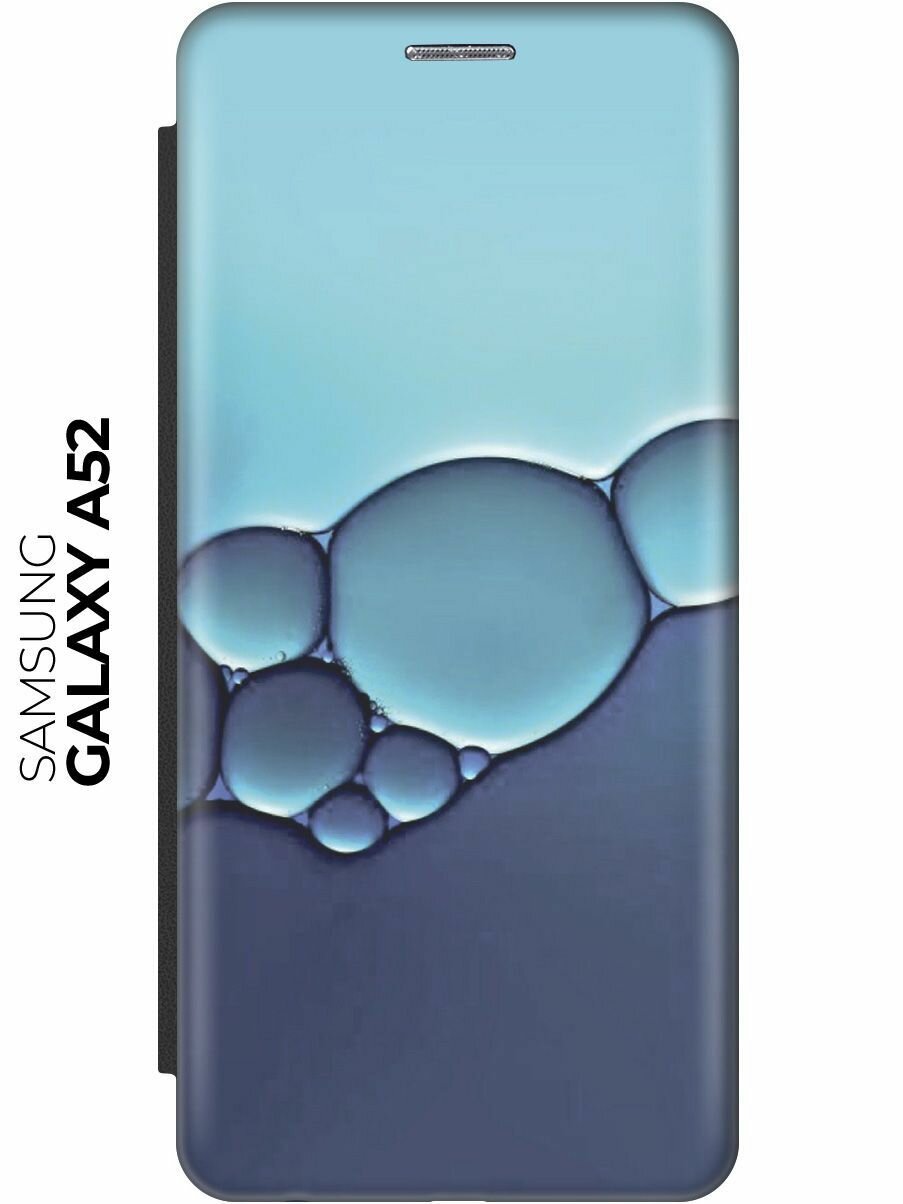 Чехол-книжка Голубые пузырьки на Samsung Galaxy A52 / Самсунг А52 черный