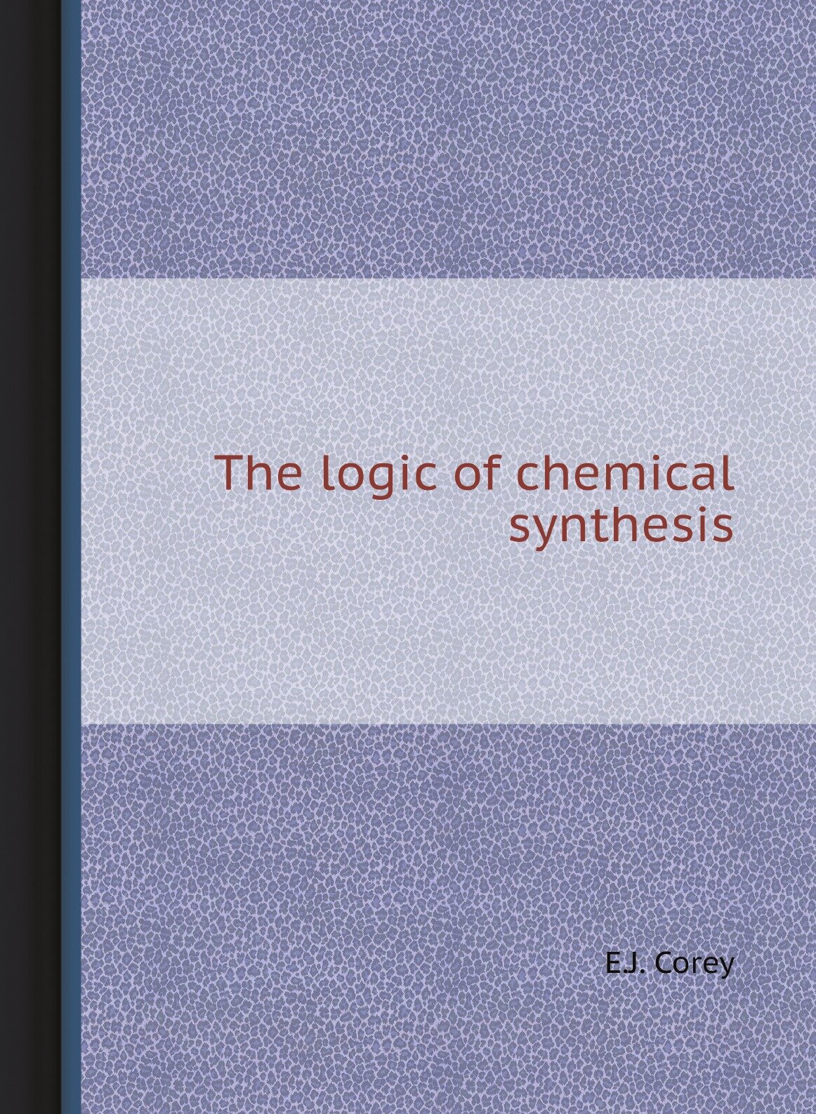 The logic of chemical synthesis