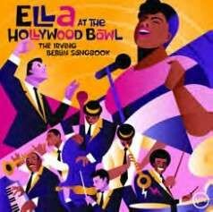 Диск Ella Fitzgerald (1917-1996) - Ella At The Hollywood Bowl 1958: The Irving Berlin Songbook (1 CD)