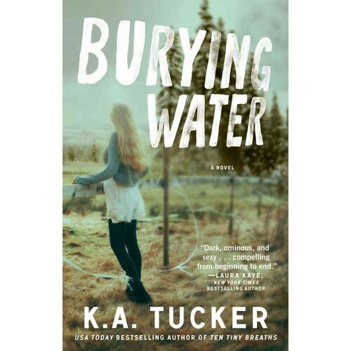 Tucker K. A. "Burying Water"