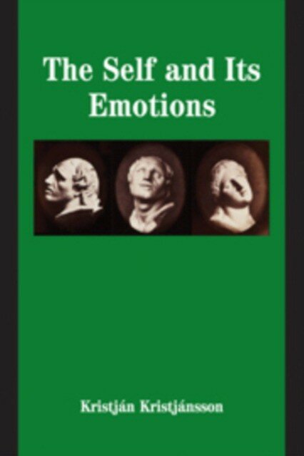 Kristjan Kristjansson "The Self and its Emotions"