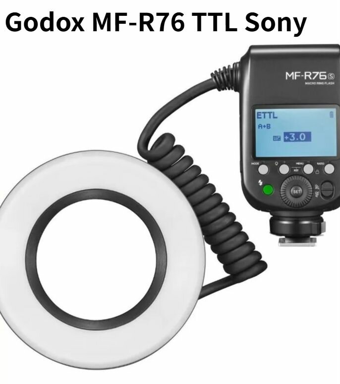 Godox MF-R76 TTL Кольцевая подсветка HSS 2.4G Беспроводная светодиодная вспышка Speedlite для макросъемки-Sony