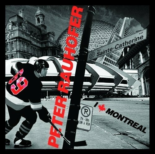 Диск Peter Rauhofer: I Love Montreal (2 CD)
