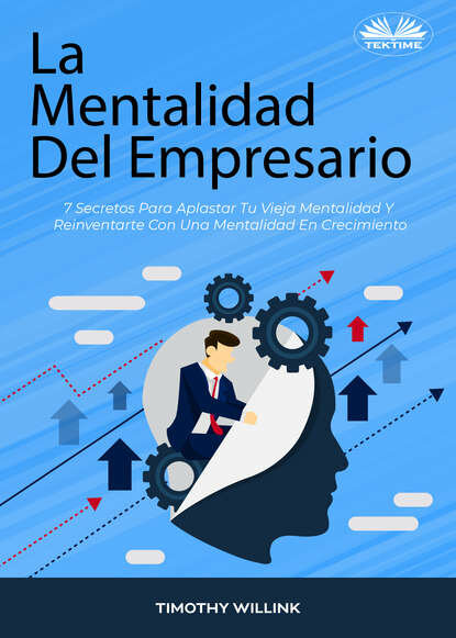 La Mentalidad Del Empresario [Цифровая книга]