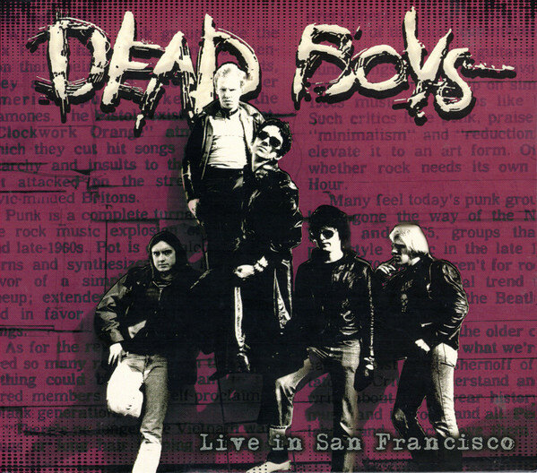 THE DEAD BOYS Live In San Francisco (Компакт-диск)