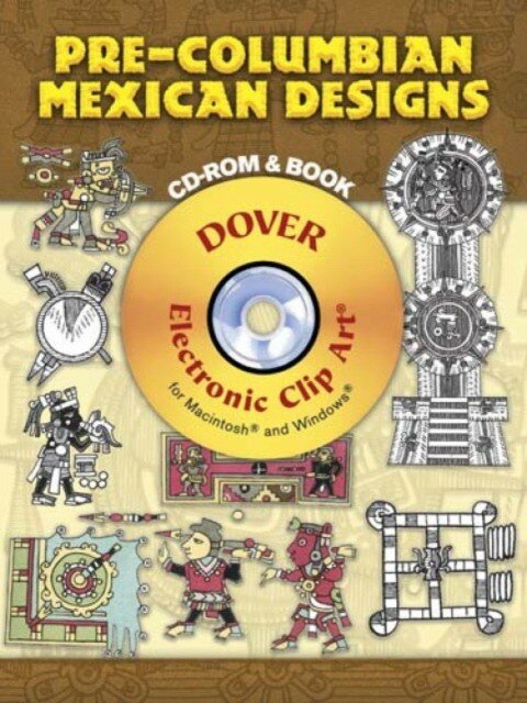Grafton Carol Belanger "Pre-Columbian Mexican Designs CD-ROM and Book"