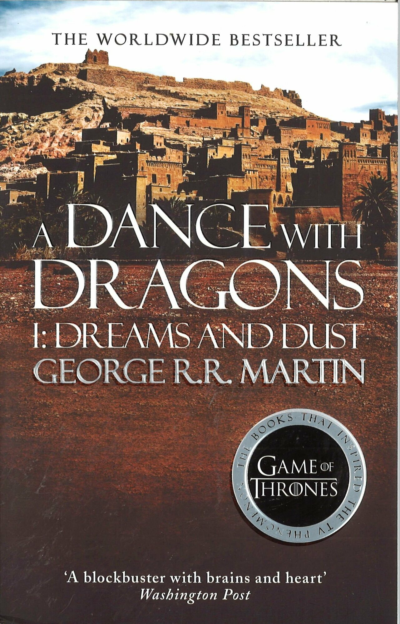 A Dance With Dragons: Part 1 Dreams and Dust