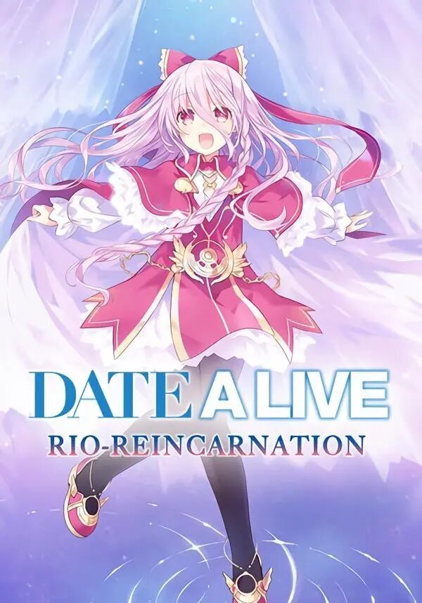 Игра Date A Live: Rio Reincarnation (Steam; PC; Регион активации РФ+Страны СНГ)