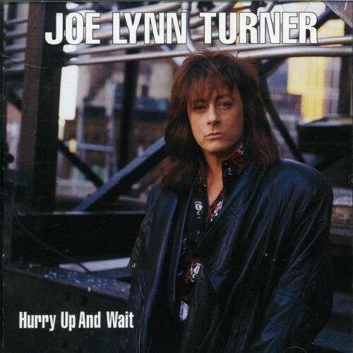 Диск Joe Lynn Turner (Rainbow) - Hurry Up And Wait (1 CD)