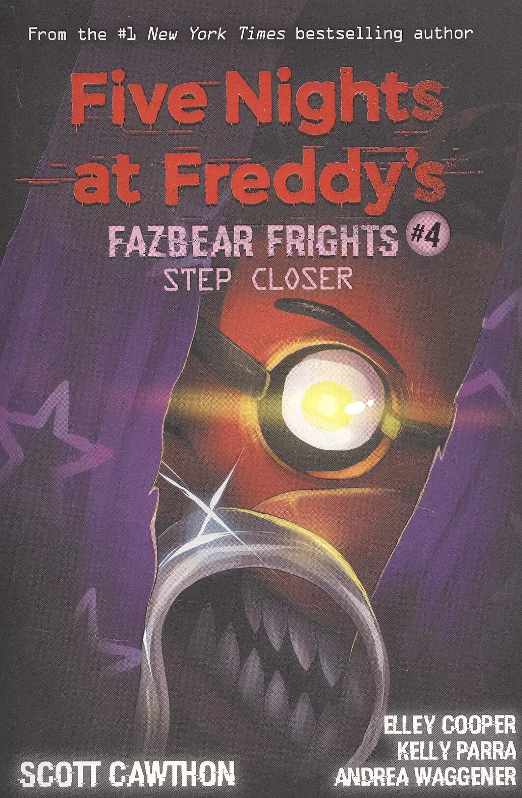 Five nights at freddy's: Fazbear Frights #4. Step Closer
