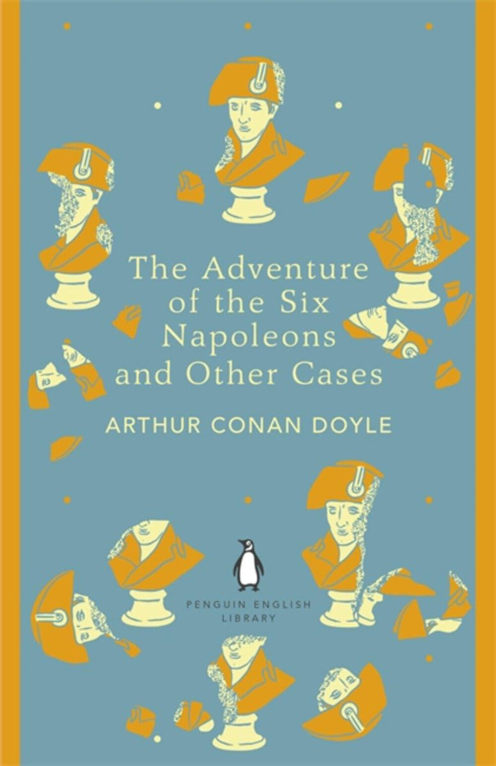 The Adventures of the Six Napoleons and Other Cases . Дойл А. К.