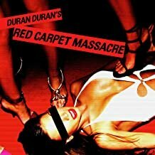 Компакт-Диски, Tape Modern, DURAN DURAN - Red Carpet Massacre (CD)