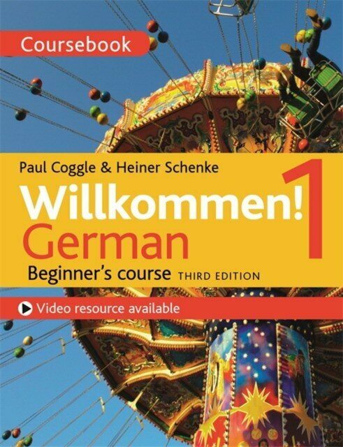 Schenke, Heiner Coggle, Paul "Willkommen! 1 (third edition) german beginner`s course"