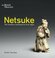 Tsuchiya, Noriko "Netsuke"