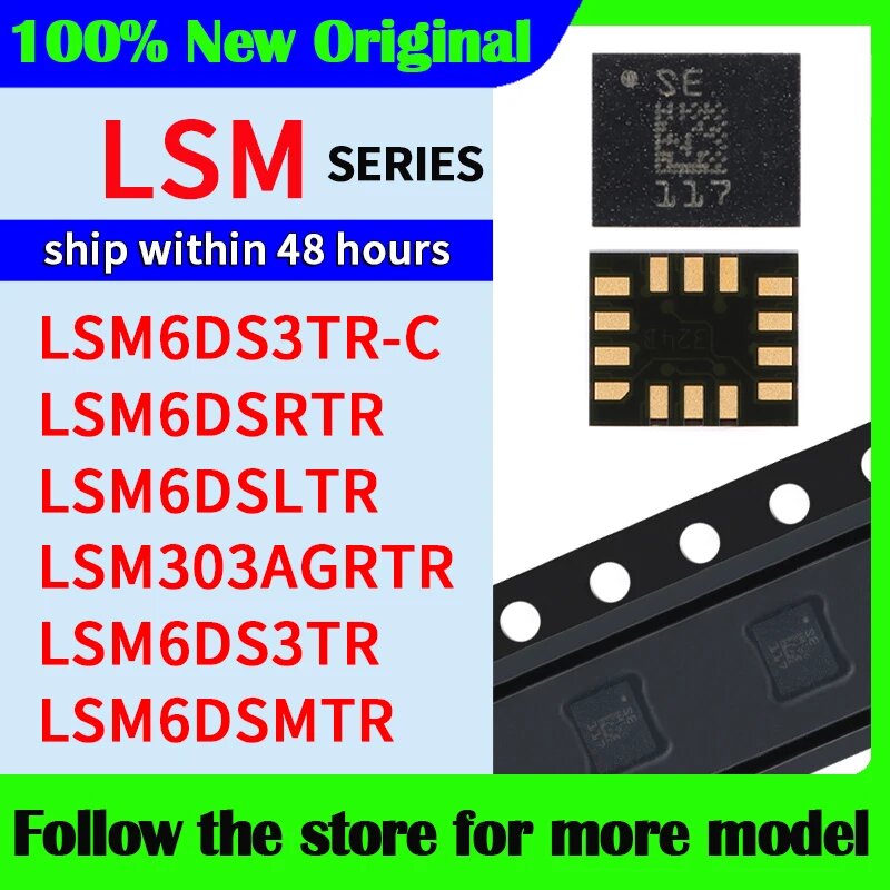 Электронные компоненты LSM6DS3TR-C LSM6DSRTR LSM6DSLTR LSM303AGRTR LSM6DS3TR LSM6DSMTR LSM6DSRTR