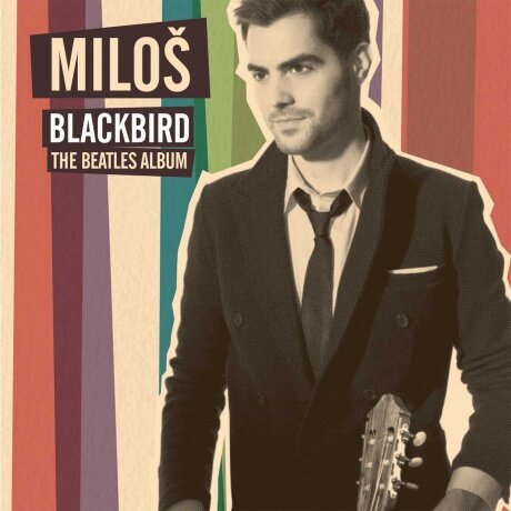 Компакт-Диски, Mercury Classics, MILOS KARADAGLIC - Blackbird: The Beatles Album (CD)