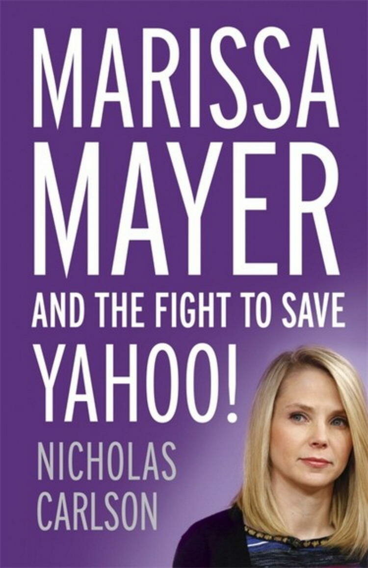 Marissa Mayer and the Fight to Save Yahoo