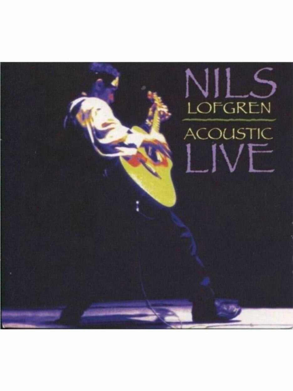 Музыка CD Nils Lofgren - Acoustic Live CD, Album, Digipak,