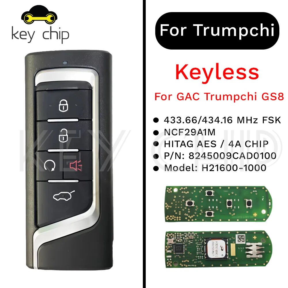 Смарт-ключ без ключа для GAC Trumpchi GS8 433,66/434,16 МГц FSK NCF29A1M HITAG AES 4A ЧИП Артикул: 8245009CAD0100 Модель: H21600-1000