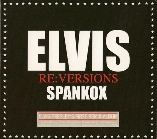Elvis Vs Spankox. Re: Versions (Танцевальный Рай, ТР 632, 2004) CD
