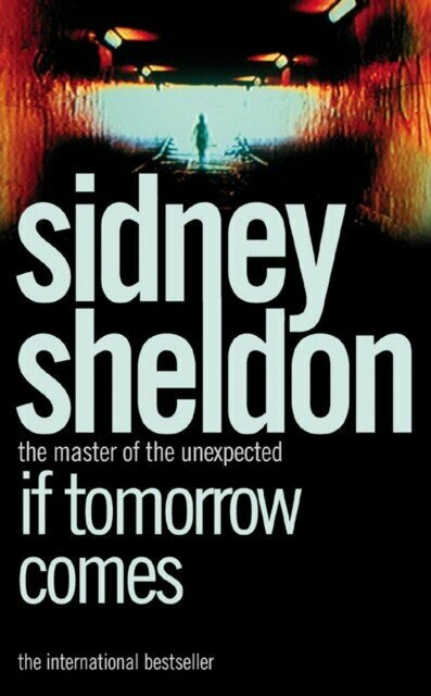 Sheldon Sidney "If Tomorrow Comes"