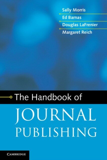Morris "The Handbook of Journal Publishing"