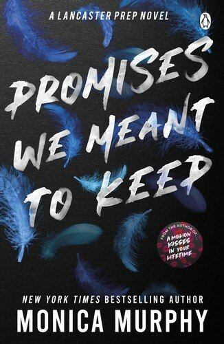 Murphy, Monica "Promises We Meant To Keep"
