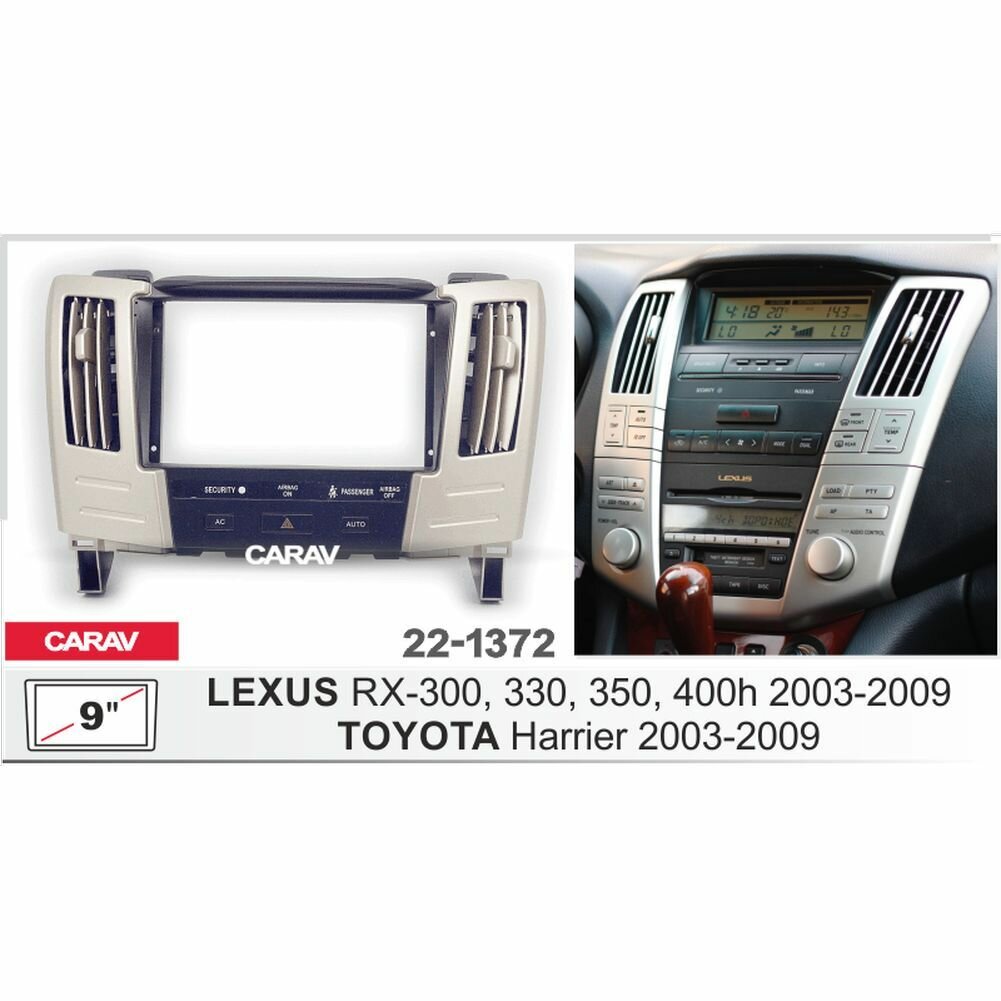 Переходная рамка 9" Android для TOYOTA Harrier 2003-2012 / LEXUS RX-300, 330, 350, 400h 2003-2009 CARAV 22-1372