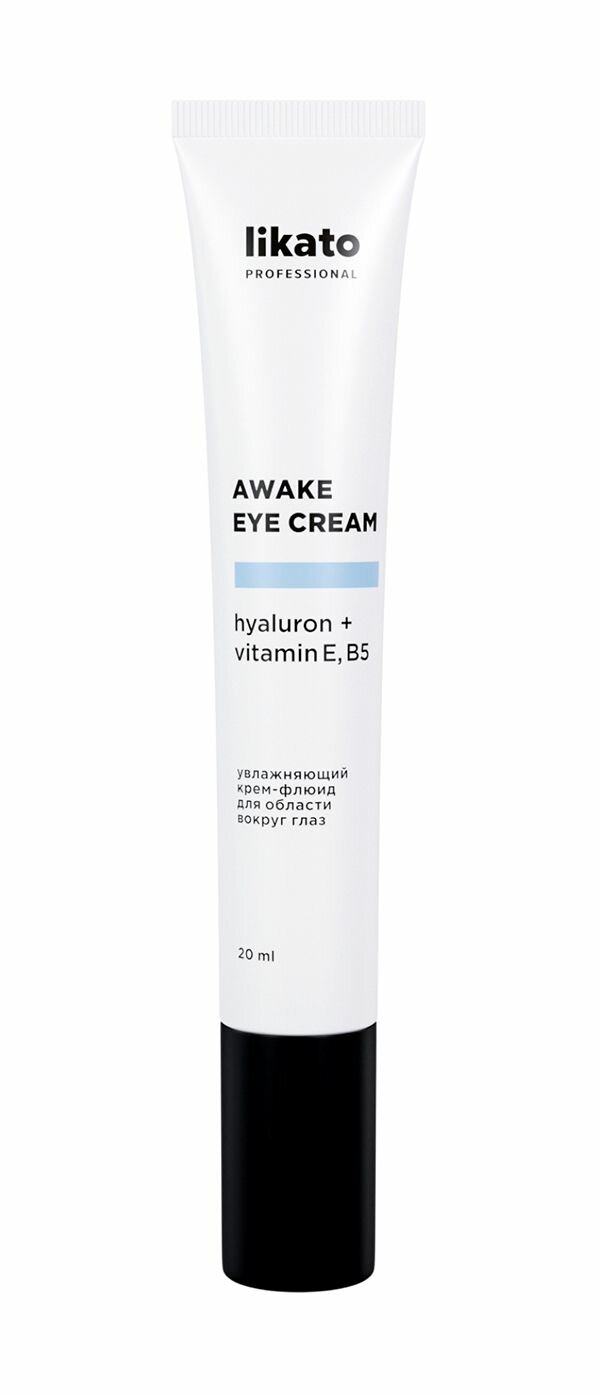 LIKATO PROFESSIONAL Крем-флюид для области вокруг глаз Awake Eye Cream увлажняющий, 20 мл