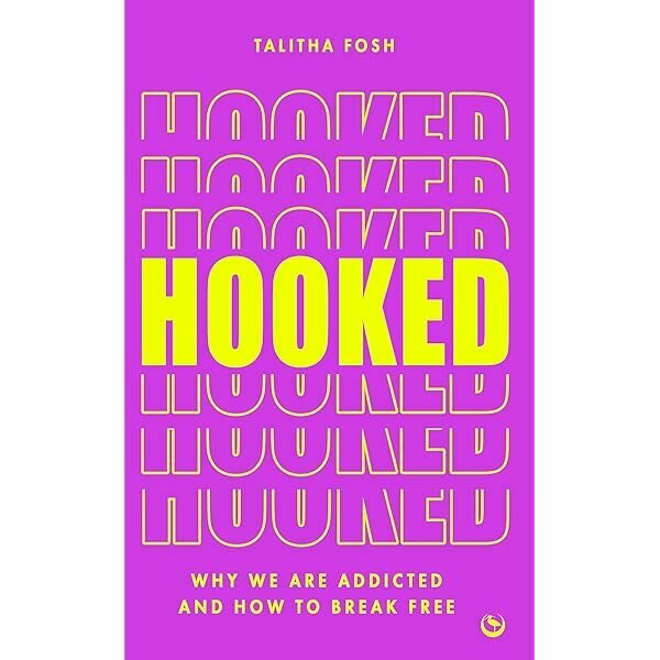 Hooked: Why we are addicted and how to break free，Reprinted paperback book
