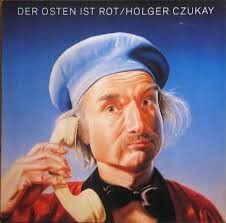 Виниловая пластинка Czukay & Holger: Der Osten Ist Rot VINYL (1 LP)
