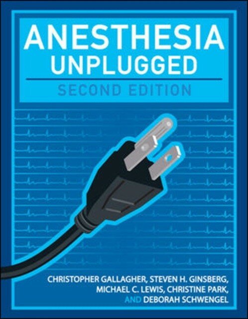 Gallagher "Anesthesia Unplugged"