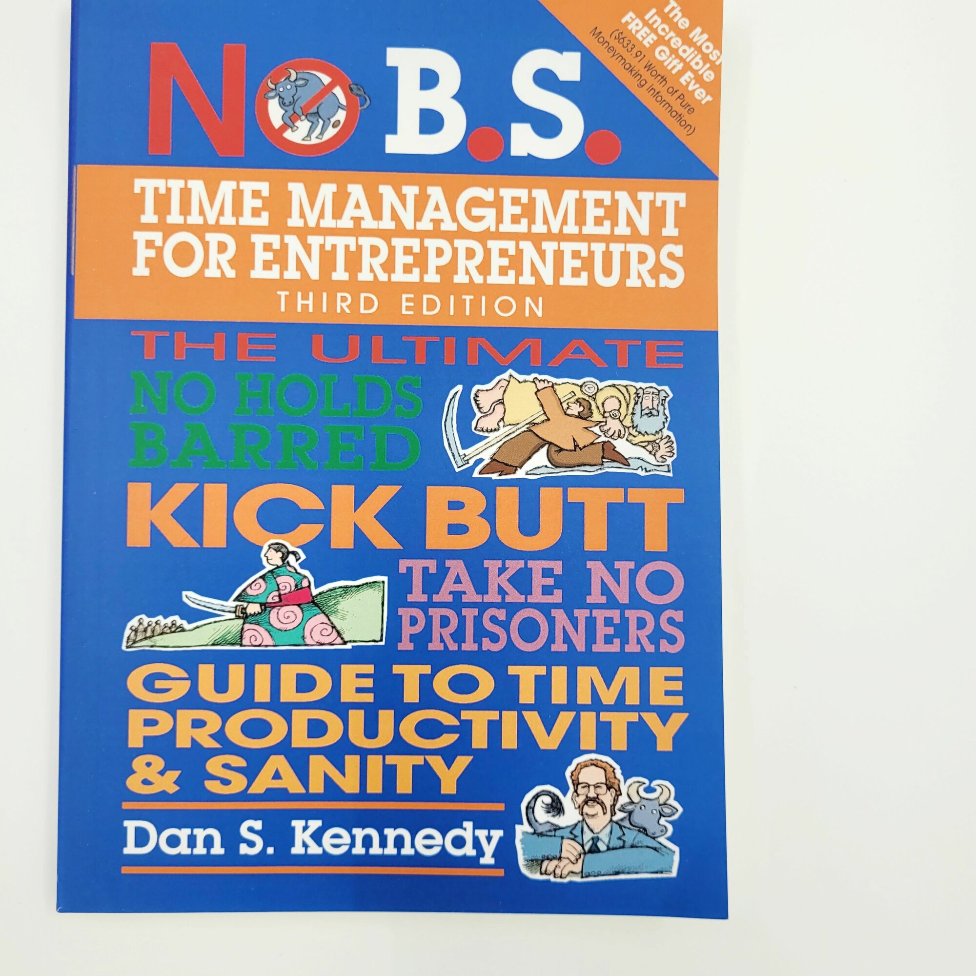 Dan S. Kennedy. Time Management for Entrepreneurs.