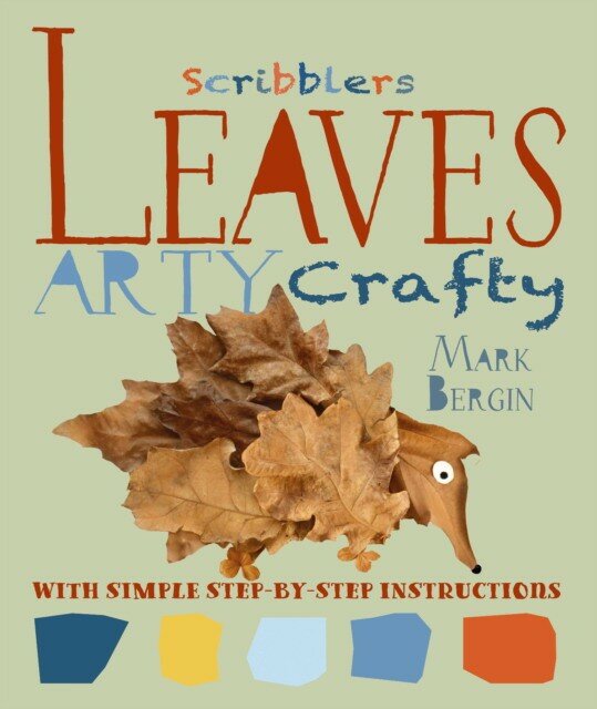 Bergin, Mark "Arty crafty leaves"