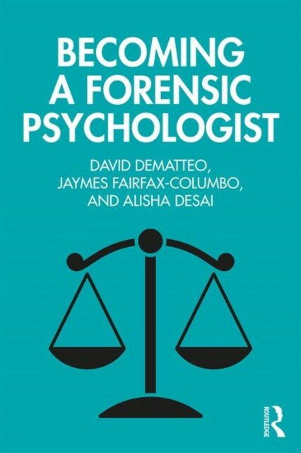 Becoming a forensic psychologist